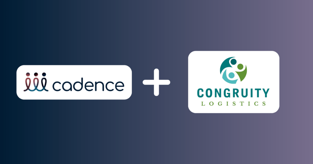 Cadence Announces Partnership with Congruity Logistics - Cadence